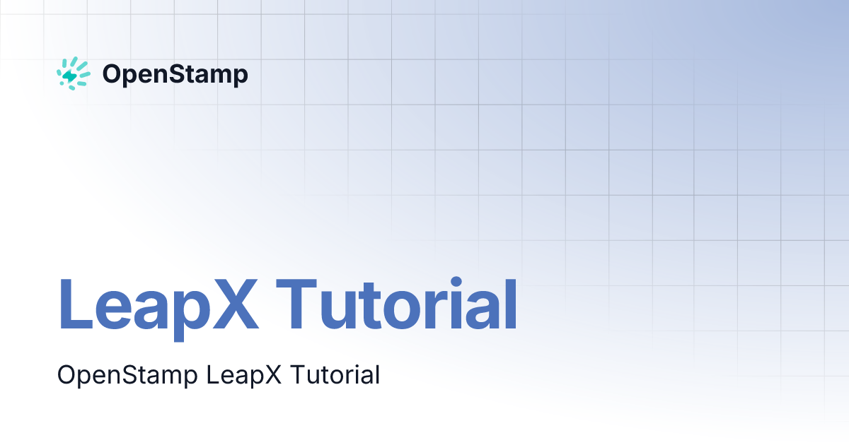 LeapX Tutorial | OpenStamp