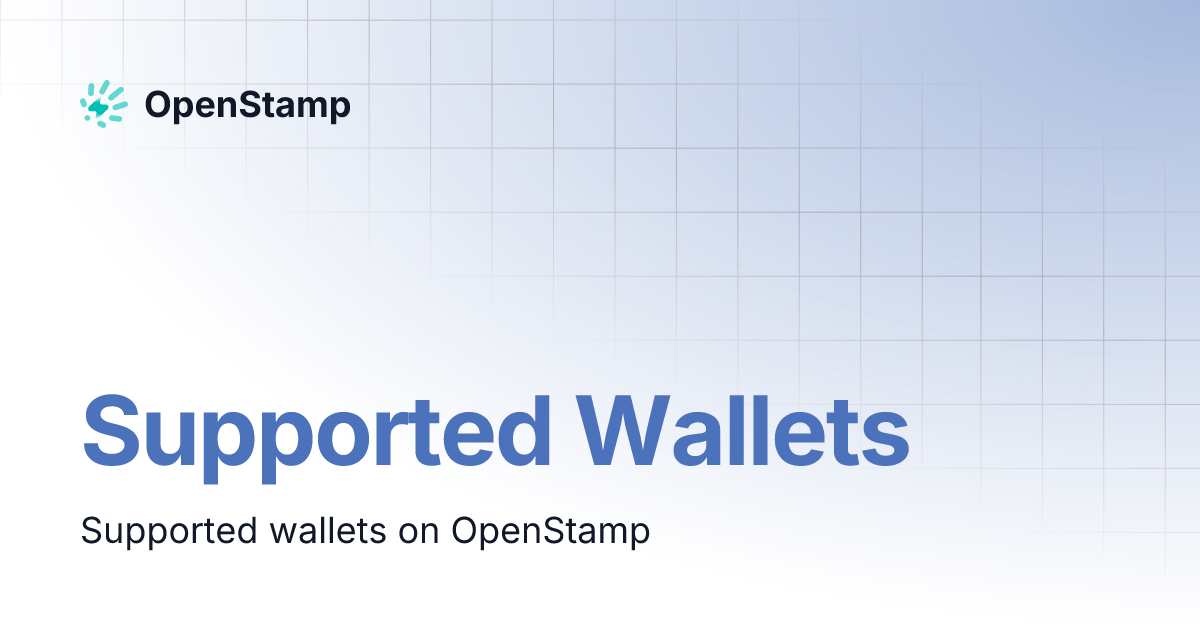 Supported Wallets | OpenStamp